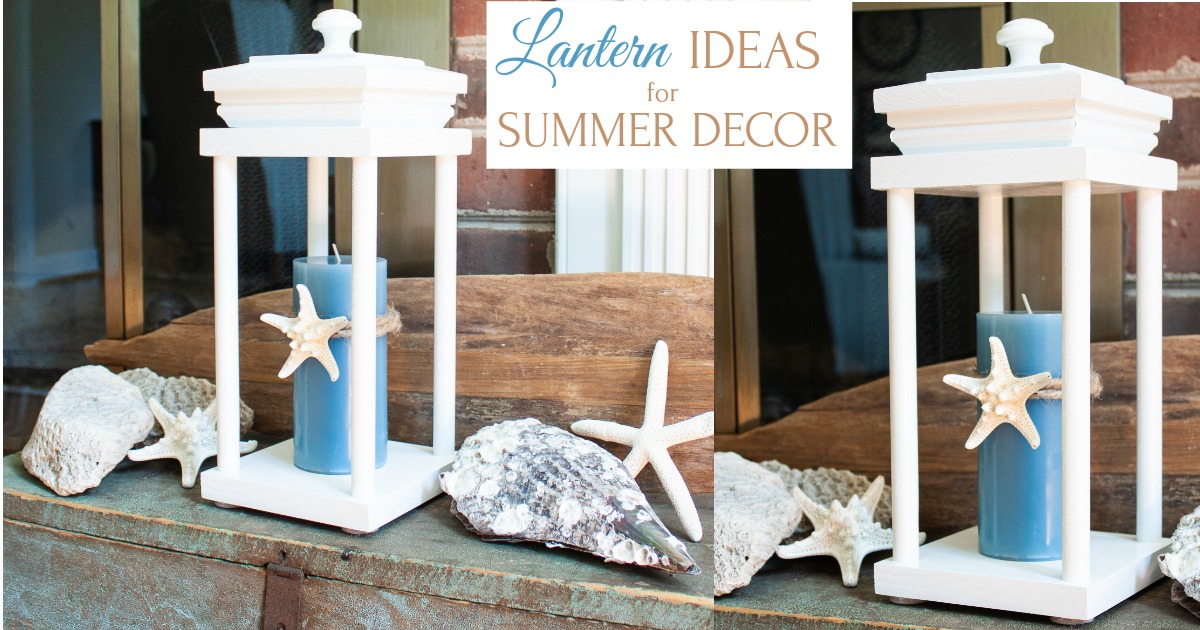 Use a Lantern for Summer Coastal Decor - Sweet Pea