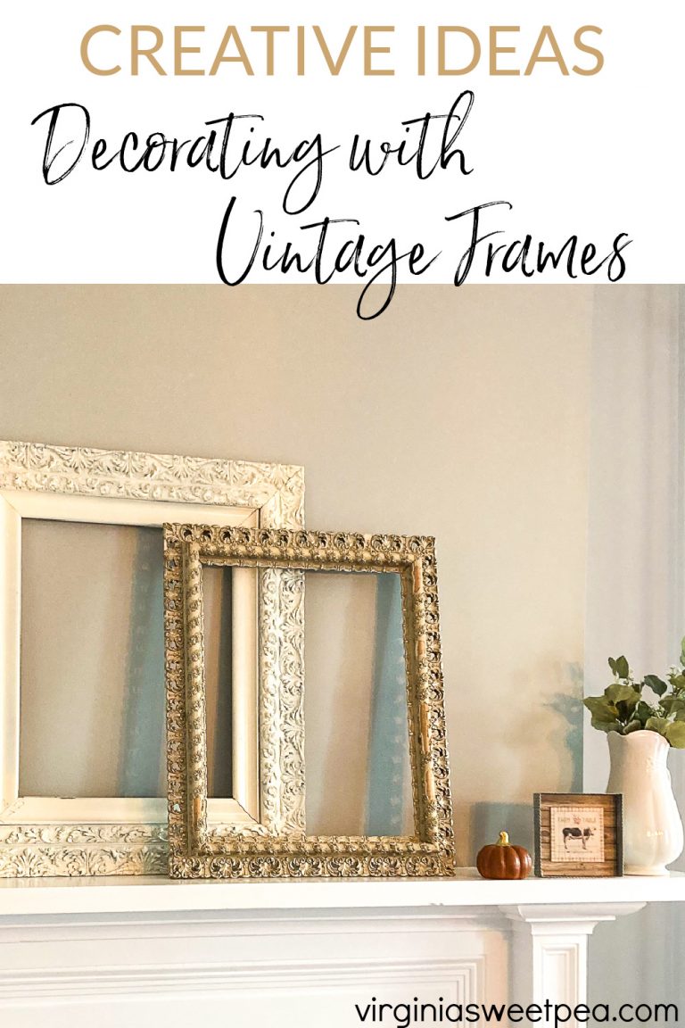Ideas for Decorating with Antique Frames - Sweet Pea